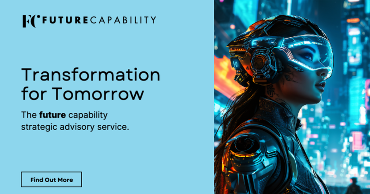 Transformation for Tomorrow - The future capability advisory
